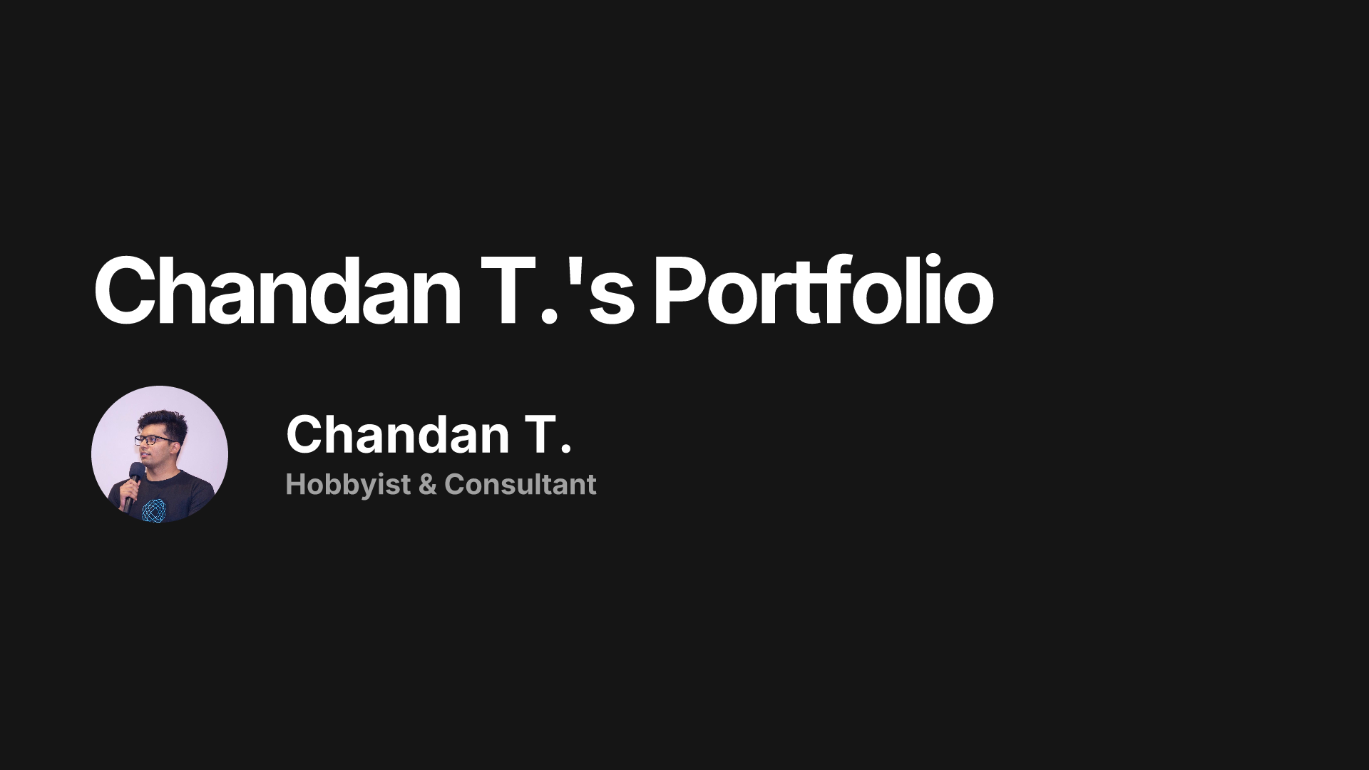 Chandan T.'s Portfolio